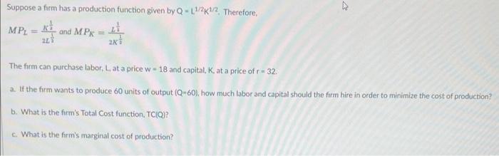 Solved Suppose a firm has a production function given by | Chegg.com