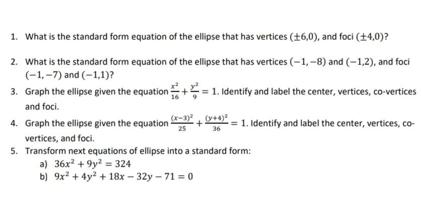 Solved 1. What is the standard form equation of the ellipse | Chegg.com
