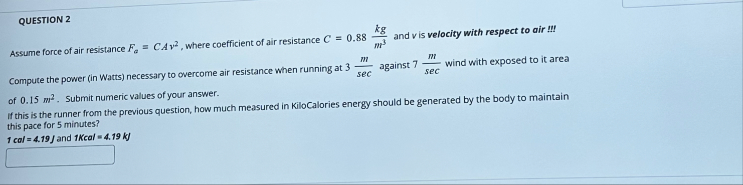 Solved QUESTION 2Assume force of air resistance Fa=CAv2, | Chegg.com