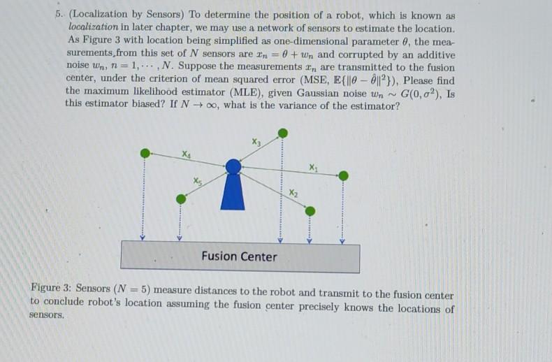 Solved 5. (Localization by Sensors) To determine the | Chegg.com