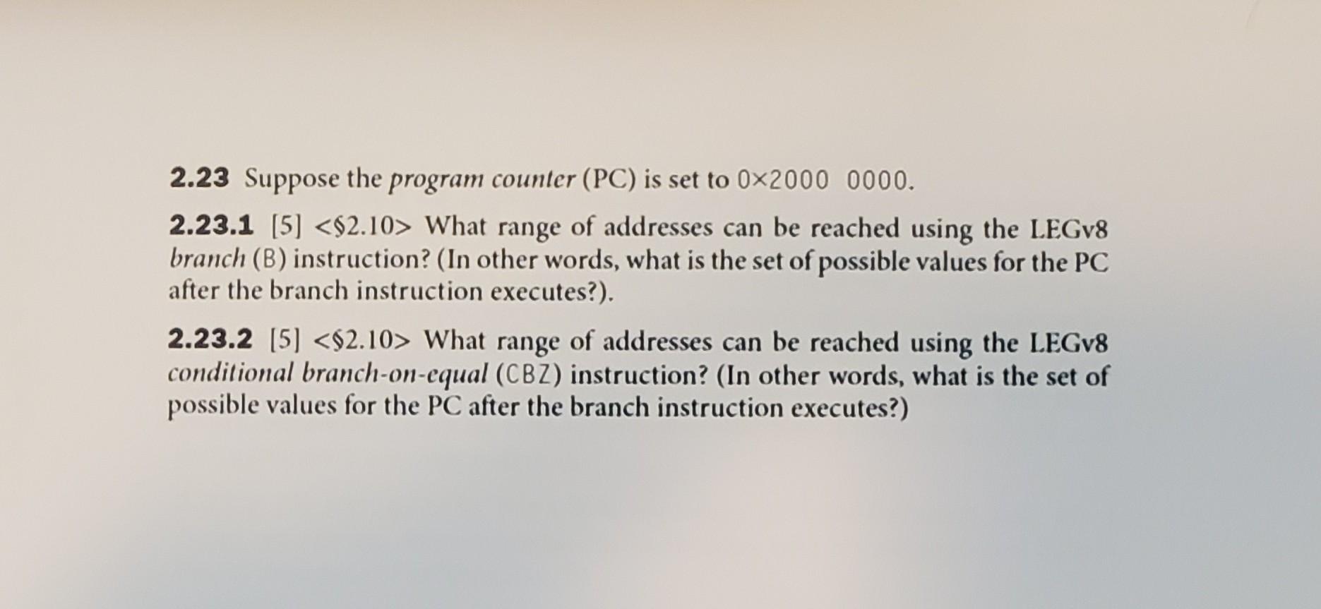 Solved 2.23 Suppose the program counter (PC) is set to | Chegg.com