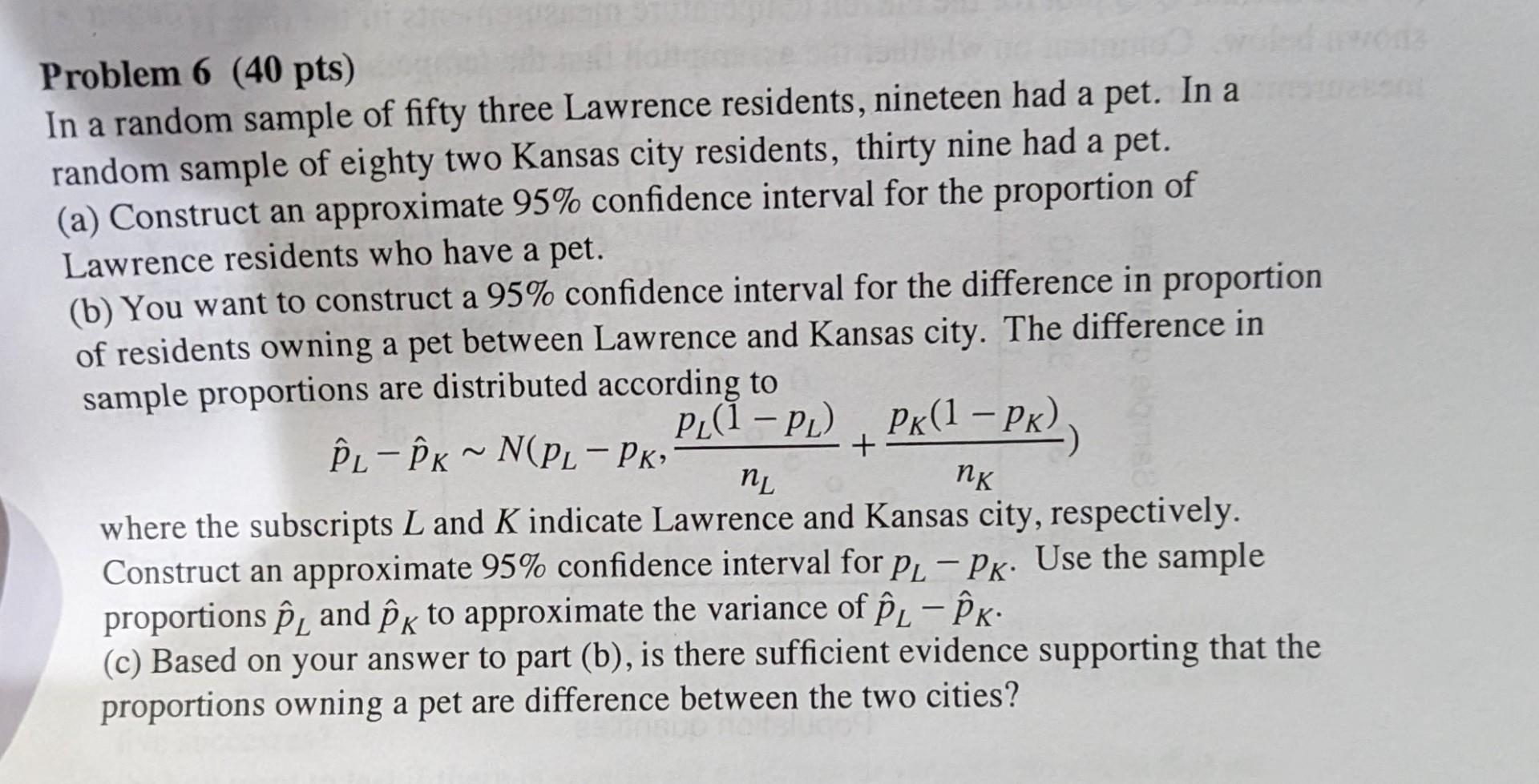 Solved Problem 6 (40 pts) In a random sample of fifty three | Chegg.com Solved Problem 6 (40 pts) In a random sample of fifty three | Chegg.com