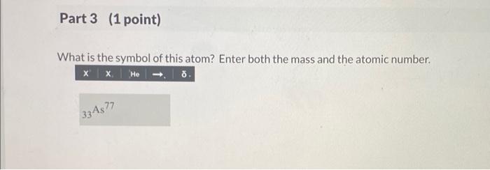 Solved An neutral atom has 33 electrons and a mass number of | Chegg.com
