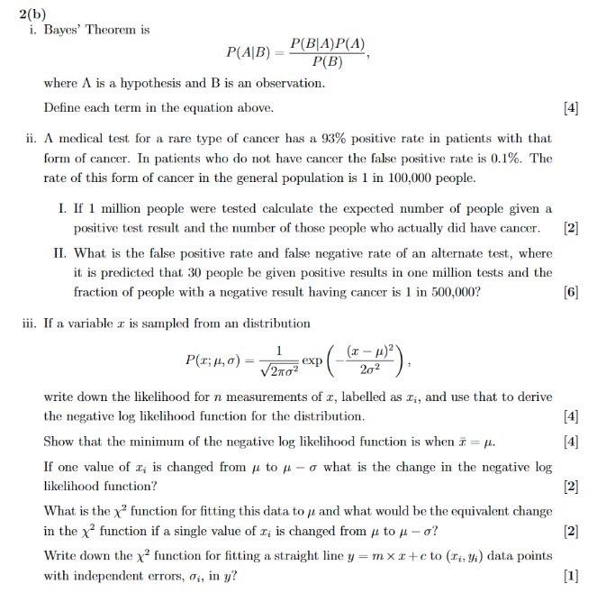 Solved 2(b) i. Bayes' Theorem is P(A∣B)=P(B)P(B∣A)P(A), | Chegg.com