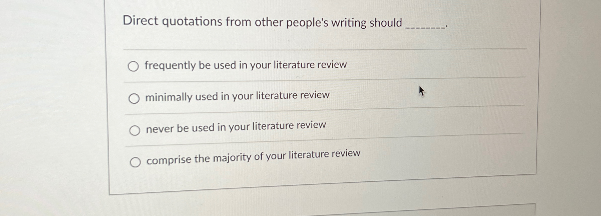 Solved Direct quotations from other people's writing should | Chegg.com
