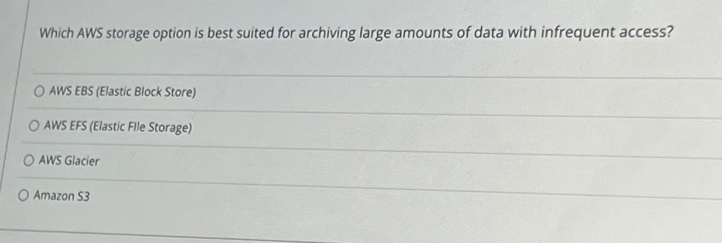 Solved Which AWS storage option is best suited for archiving | Chegg.com