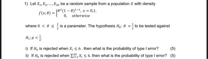 Solved 1) Let X1,X2,…,X20 be a random sample from a | Chegg.com