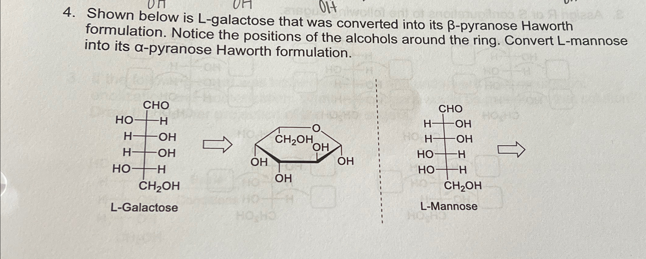 Solved Shown below is L-galactose that was converted into | Chegg.com