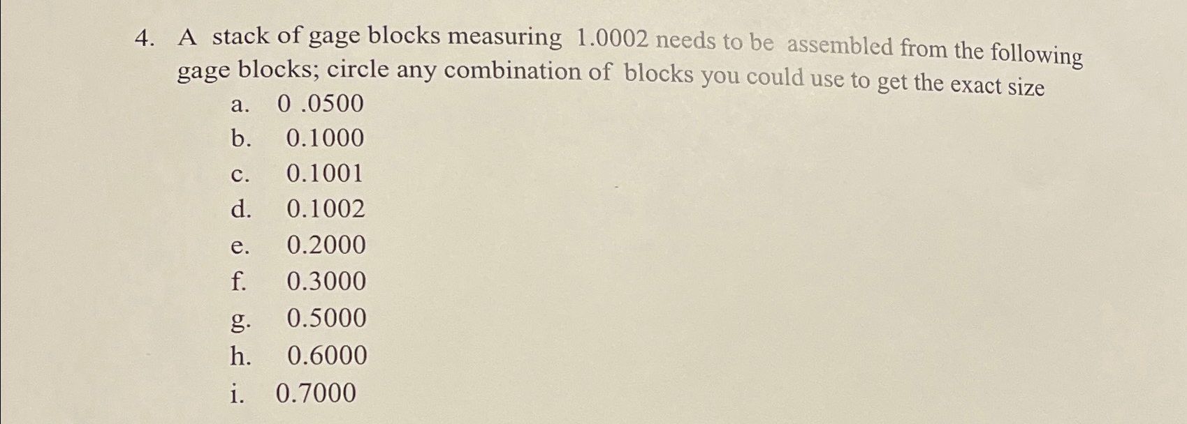 Solved A stack of gage blocks measuring 1.0002 ﻿needs to be | Chegg.com