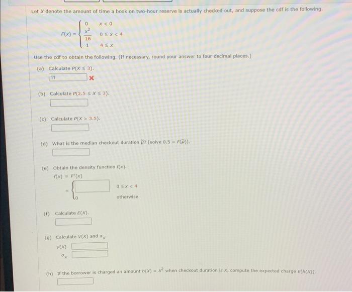 Solved Let X denote the amount of time a book on two-hour | Chegg.com