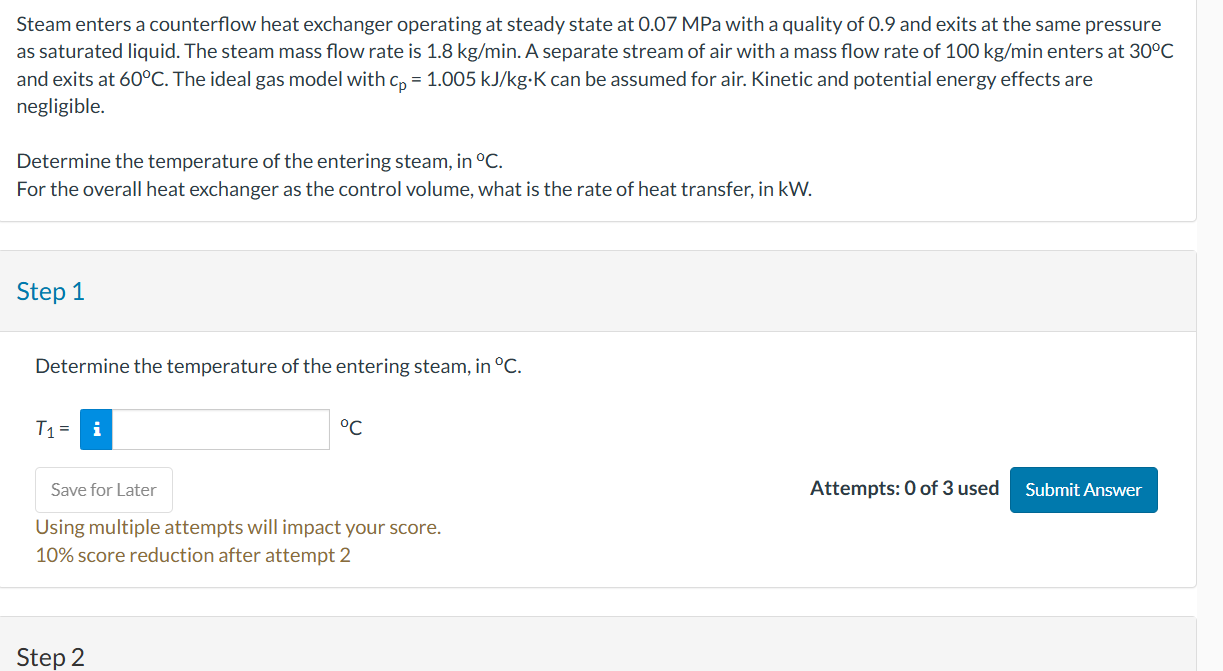Solved Steam enters a counterflow heat exchanger operating | Chegg.com