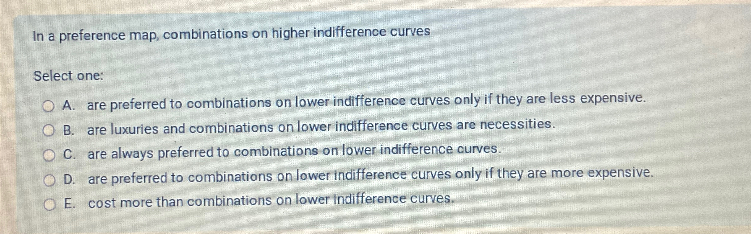 Solved In a preference map, combinations on higher | Chegg.com