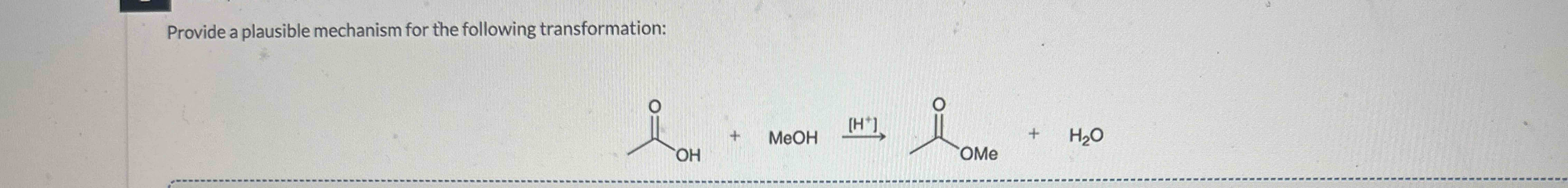 Solved Provide a plausible mechanism for the following | Chegg.com