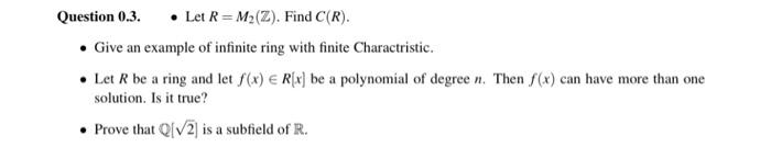Solved Kindly solve this question of ring theory witg well | Chegg.com