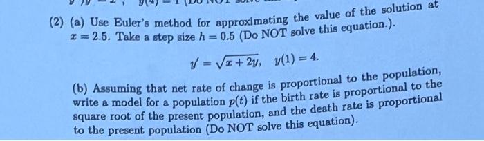 Solved 2) (a) Use Euler's method for approximating the value | Chegg.com