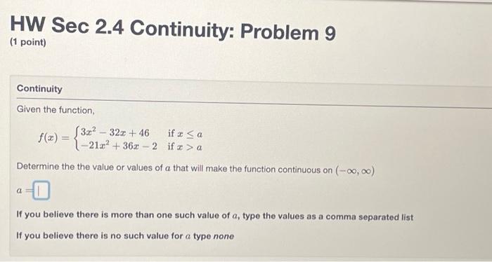 Solved HW Sec 2.4 Continuity: Problem 9 (1 point) Continuity | Chegg.com