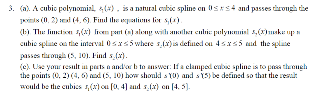 Solved Find the values of the unknowns such that s(x) ﻿is a | Chegg.com