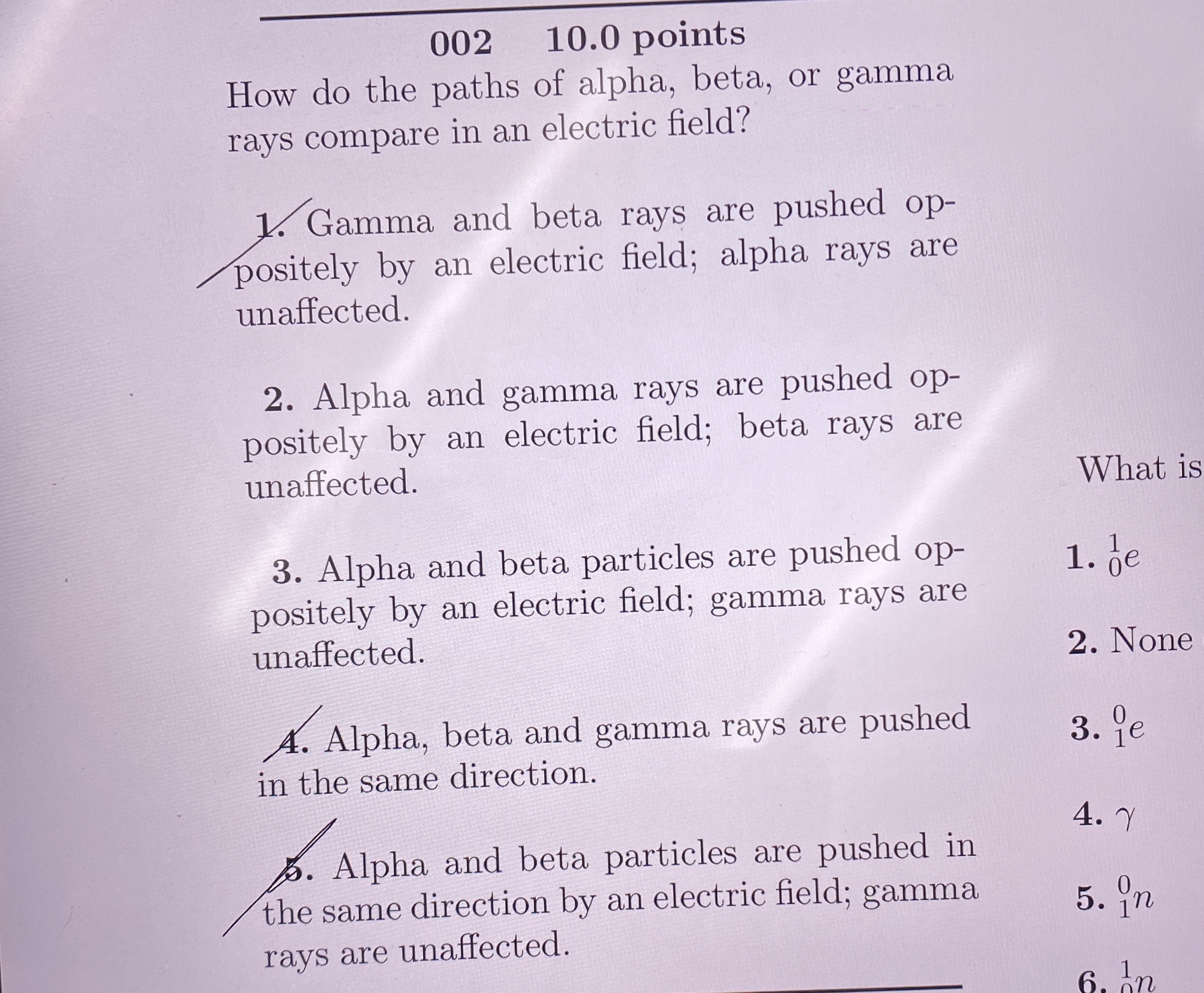 Solved 002,10.0 ﻿pointsHow do the paths of alpha, beta, or | Chegg.com