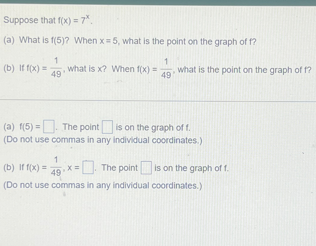 Solved Suppose that f(x)=7x.(a) ﻿What is f(5) ? ﻿When x=5, | Chegg.com