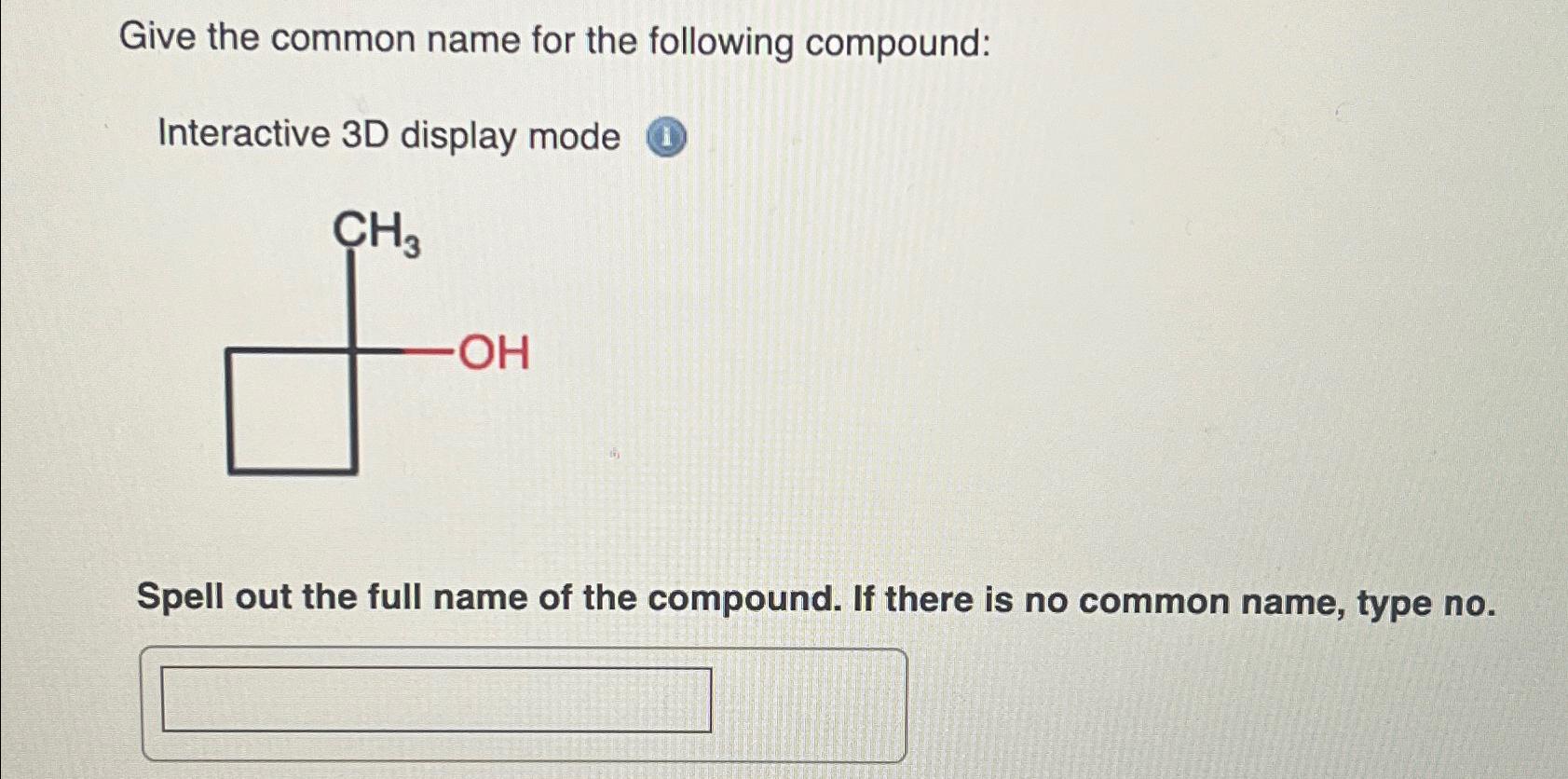Solved Give the common name for the following | Chegg.com