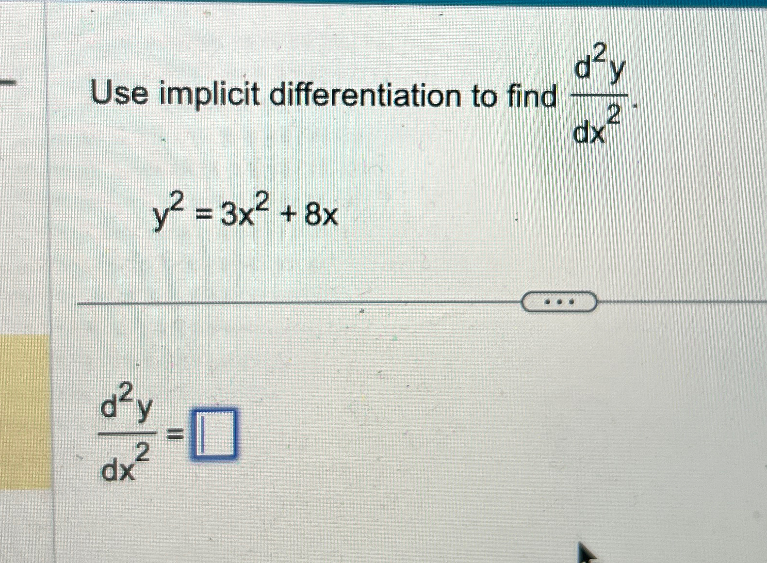 Use implicit differentiation to find | Chegg.com
