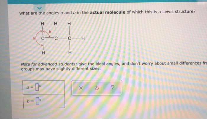 Solved What are the angles a and b in the actual molecule of | Chegg.com