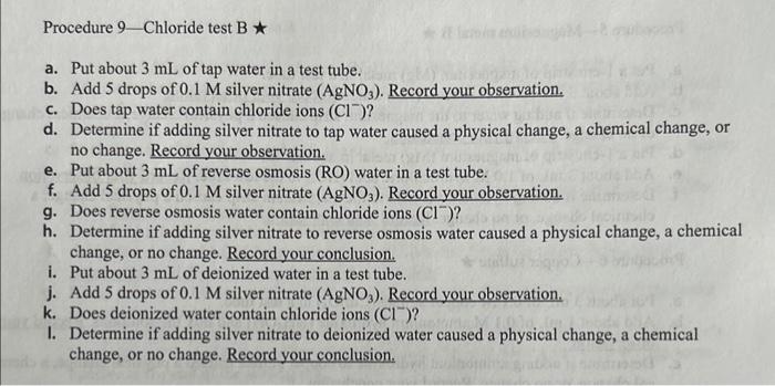 Solved Procedure 9− Chloride test B⋆ a. Put about 3 mL of | Chegg.com