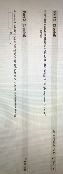 Solved Part 1 (1 point) See Periodic Table See Hint If light | Chegg.com