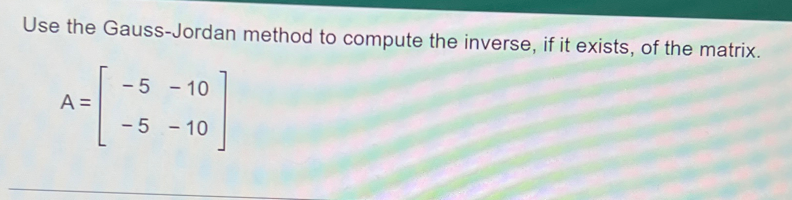 Solved Use the Gauss-Jordan method to compute the inverse, | Chegg.com