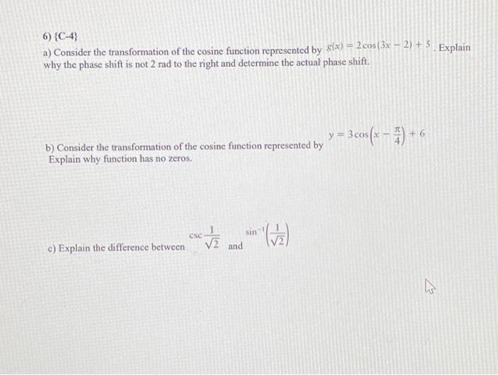 Solved 6) {C−4} a) Consider the transformation of the cosine | Chegg.com