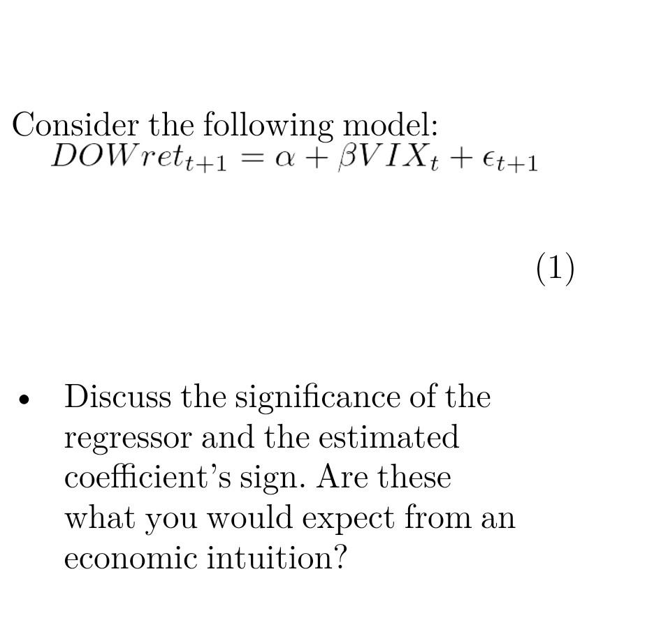 Solved Consider the following model: DOWret | Chegg.com