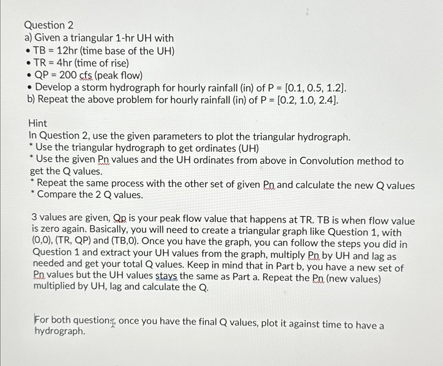 Solved Question 2a) ﻿Given a triangular 1-hr UH withTB | Chegg.com