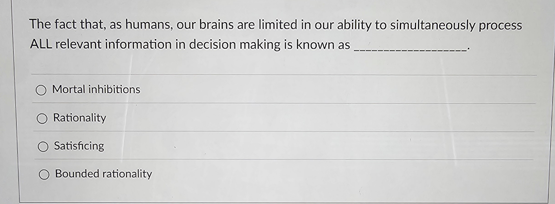 Solved The fact that, as humans, our brains are limited in | Chegg.com