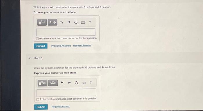 Solved Write the symbolic notation for the atom with 5 | Chegg.com
