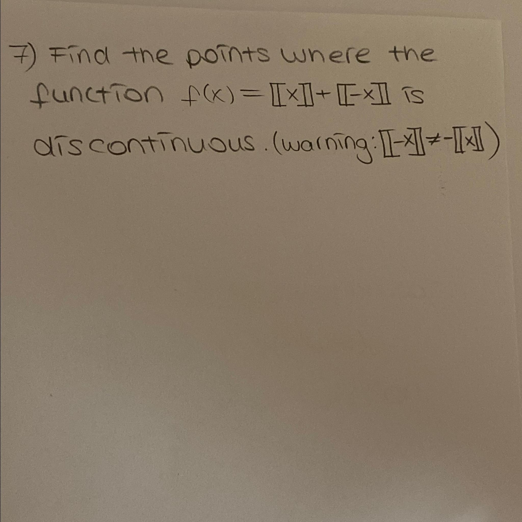 Solved Find the points where the function f(x)=[[x]+[-x]] | Chegg.com