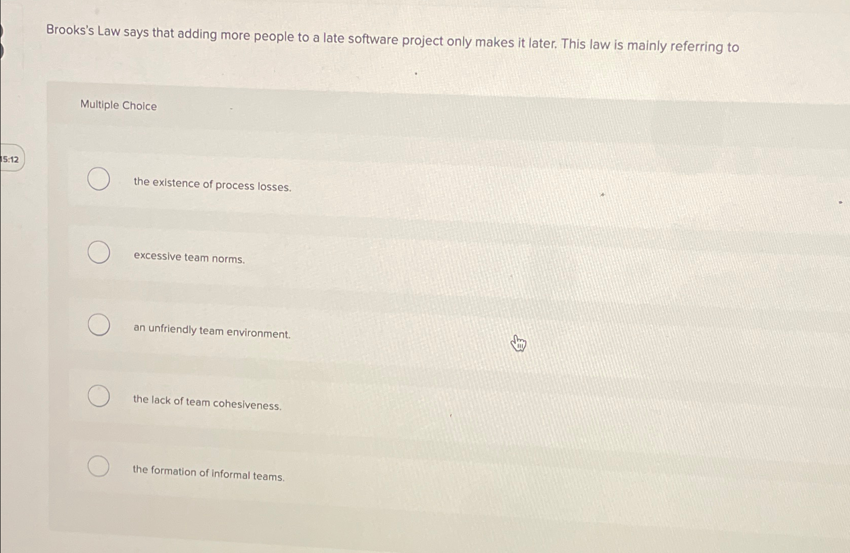 Solved Brooks's Law says that adding more people to a late | Chegg.com