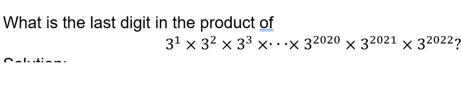 Solved What is the last digit in the product of | Chegg.com