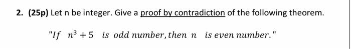 Solved 2. (25p) Let n be integer. Give a proof by | Chegg.com