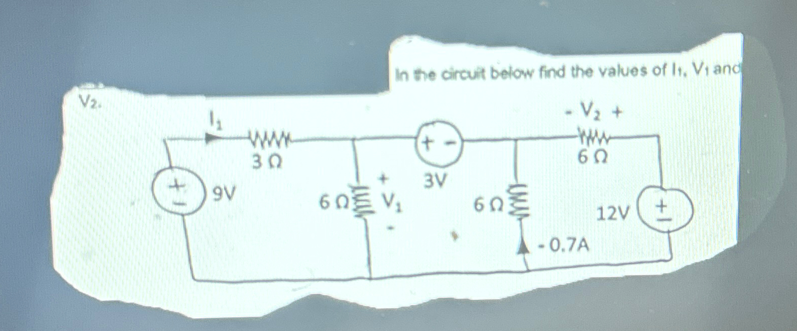 Solved In the circuit below find the values of I1, V1 | Chegg.com