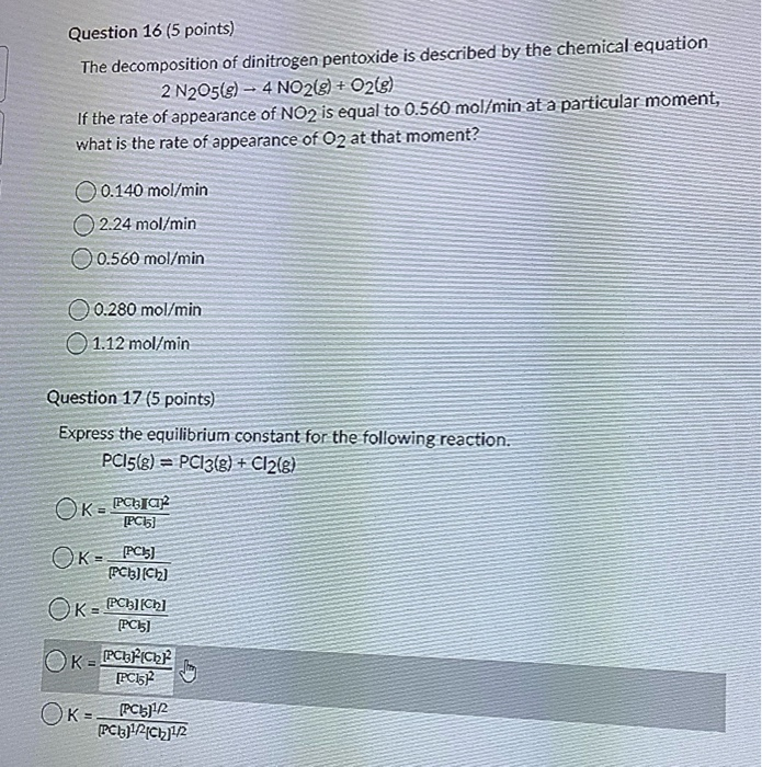 Solved Question 16 (5 points) The decomposition of | Chegg.com