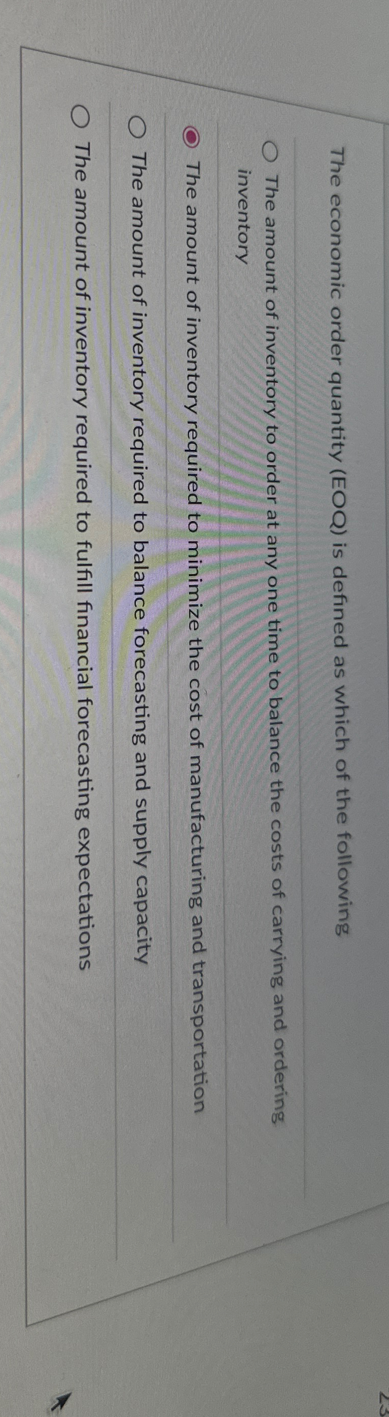 Solved The economic order quantity (EOQ) ﻿is defined as | Chegg.com