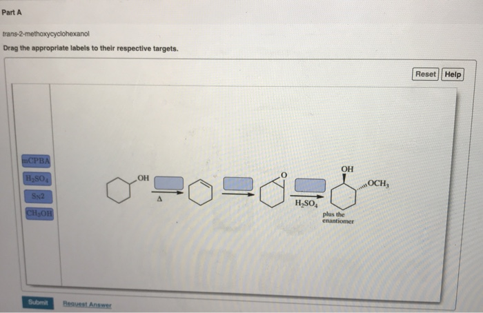 Solved Part A trans-2-methoxycyclohexanol Drag the | Chegg.com