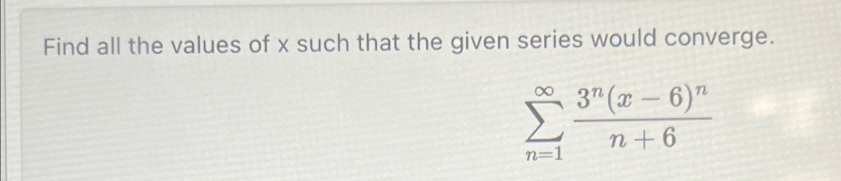 Solved Find all the values of x ﻿such that the given series | Chegg.com