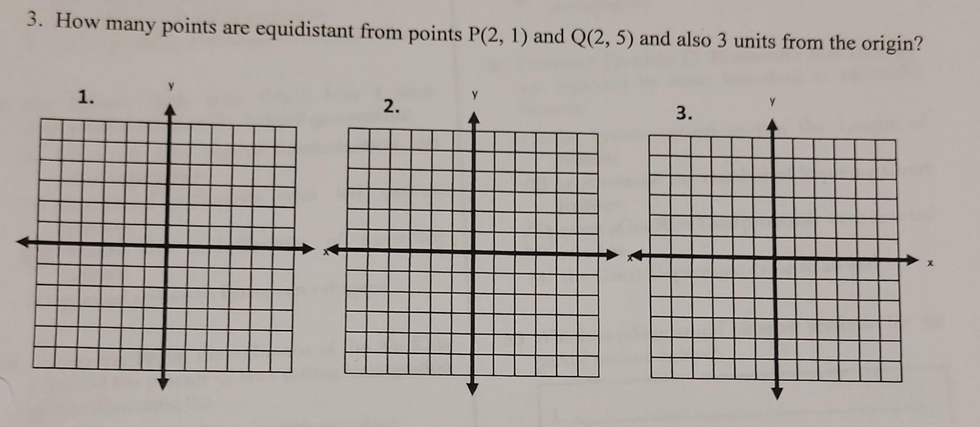 Solved 3. How many points are equidistant from points P(2, | Chegg.com