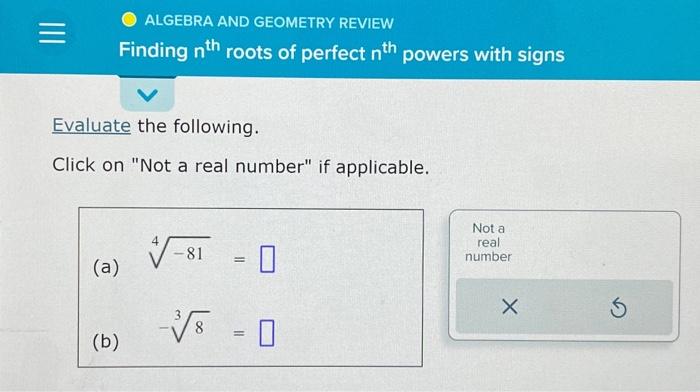 Solved Evaluate the following. Click on "Not a real number" | Chegg.com