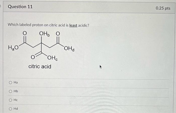 Solved Which labeled proton on citric acid is least acidic? | Chegg.com