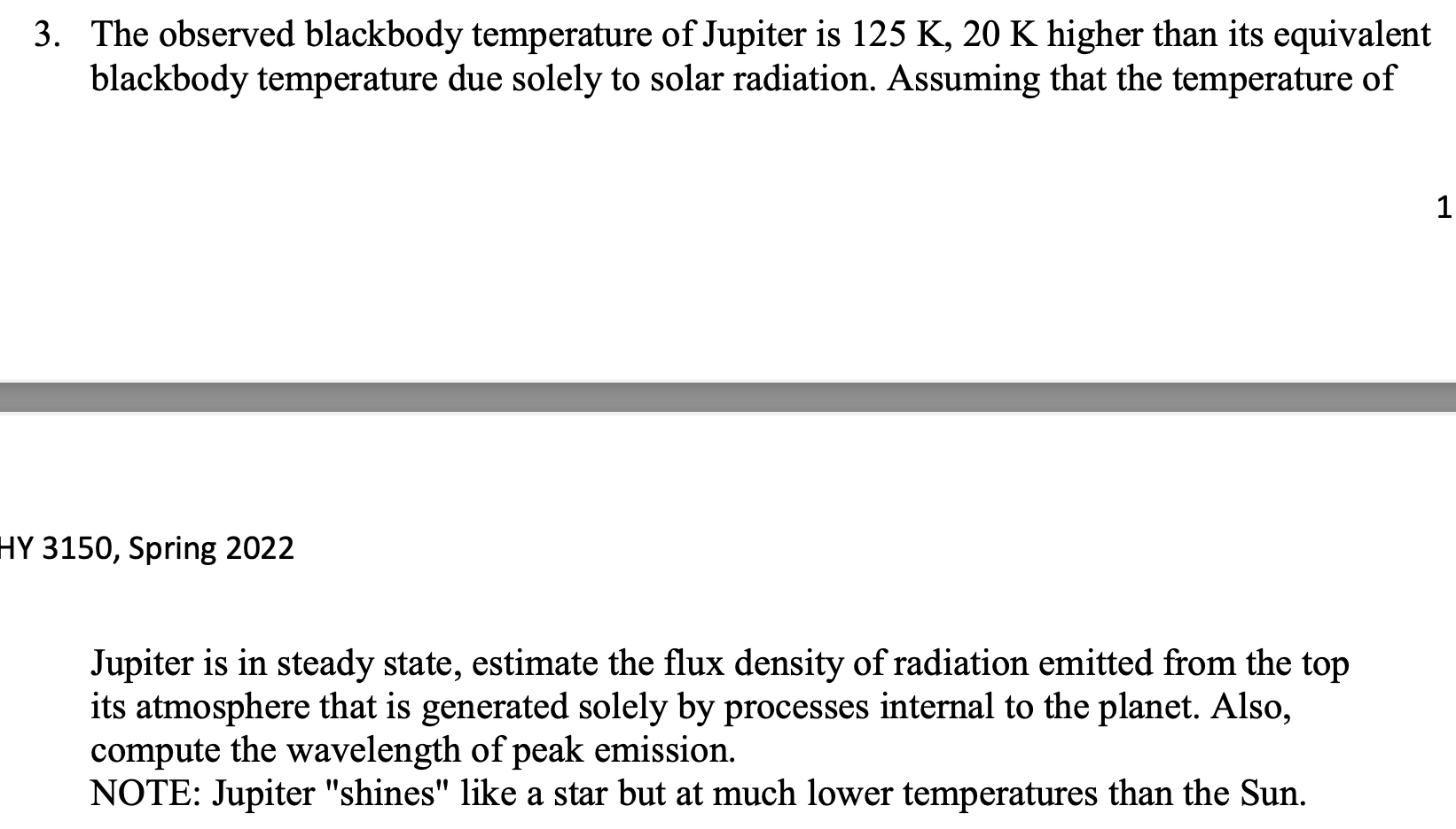Solved The observed blackbody temperature of Jupiter is | Chegg.com