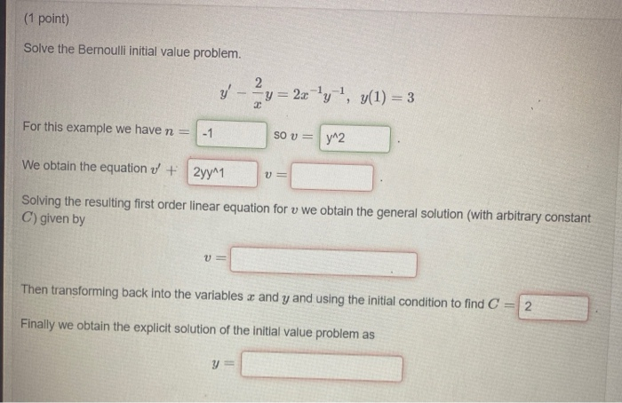 Solved (1 point) Solve the Bernoulli initial value problem. | Chegg.com