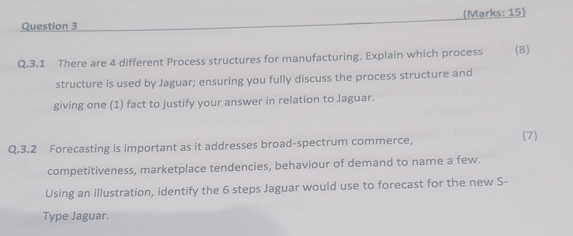 Solved Q31 There Are 4 Different Process Structures For 