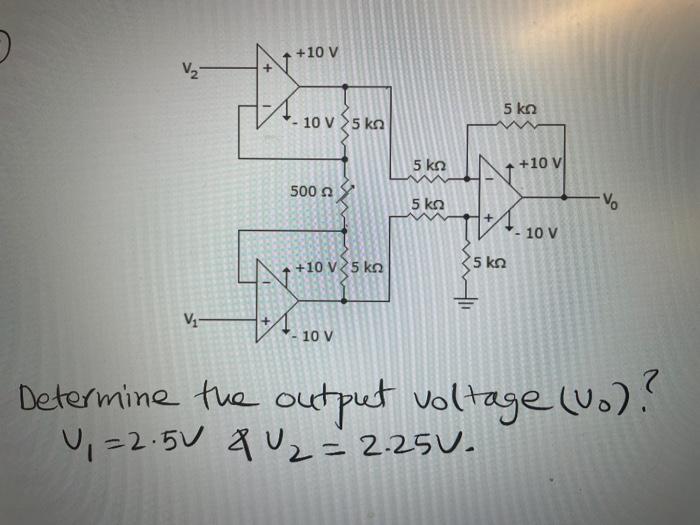 Solved Determine the output voltage (v0) ? v1=2.5 V8U2=2.25 | Chegg.com